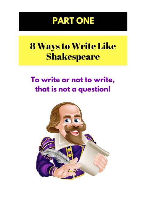 8 Ways to Write Like Shakespeare (Part 1)