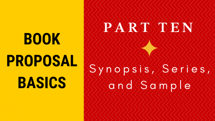 Book Proposal Basics: Synopsis, Series, and Sample